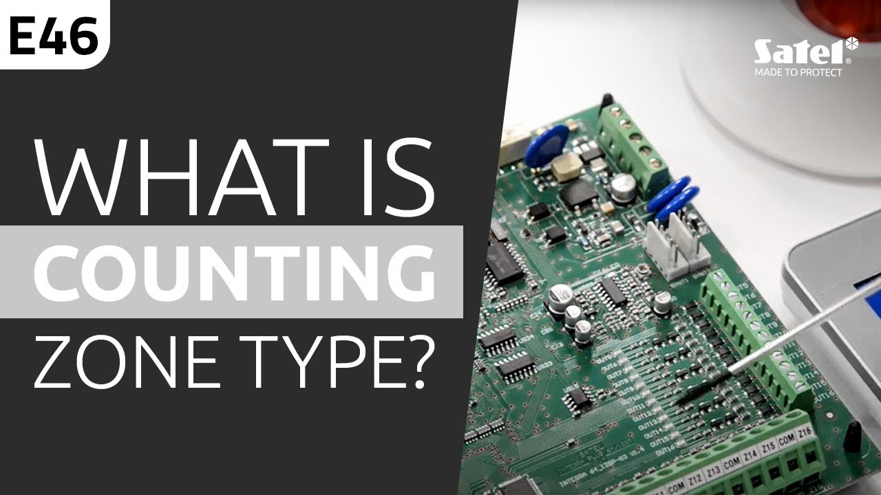 SATEL E Academy Episode 46 What Is COUNTING Zone Type And When To Use SATEL E Academy Episode 46 What Is COUNTING Zone Type And When To Use