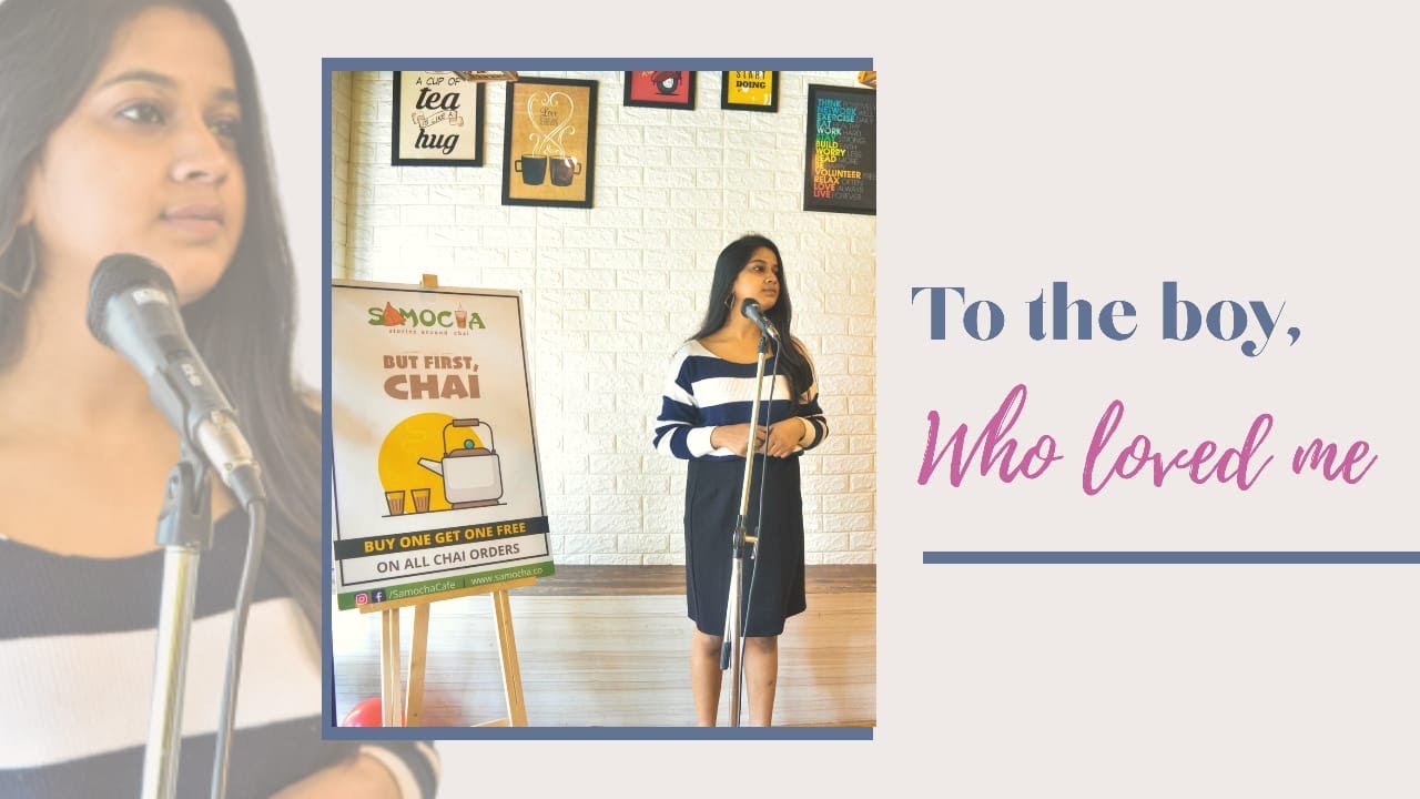 To the boy, Who loved me | Spoken Word Poetry - YouTube