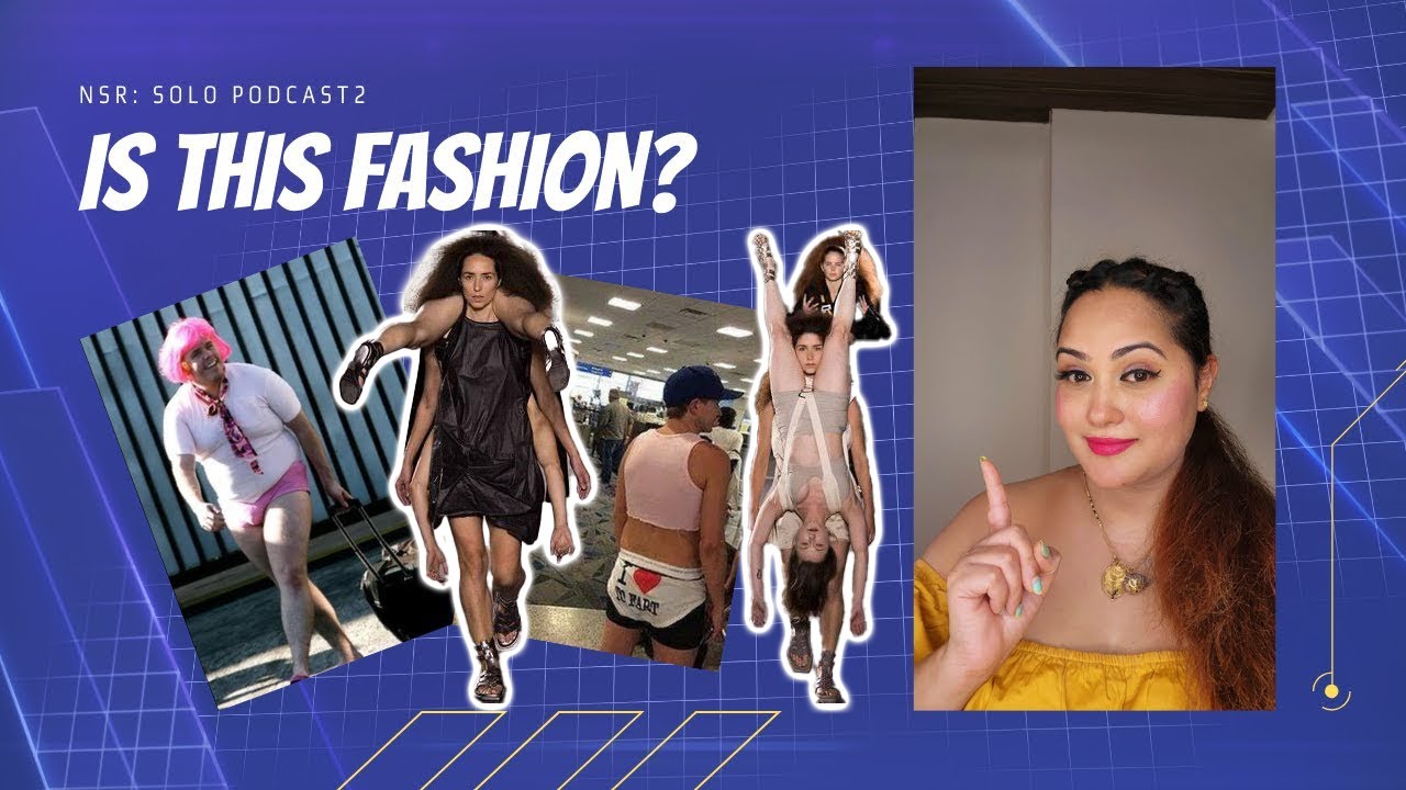 Solo Podcast 2: Fashion went uber modern? - YouTube