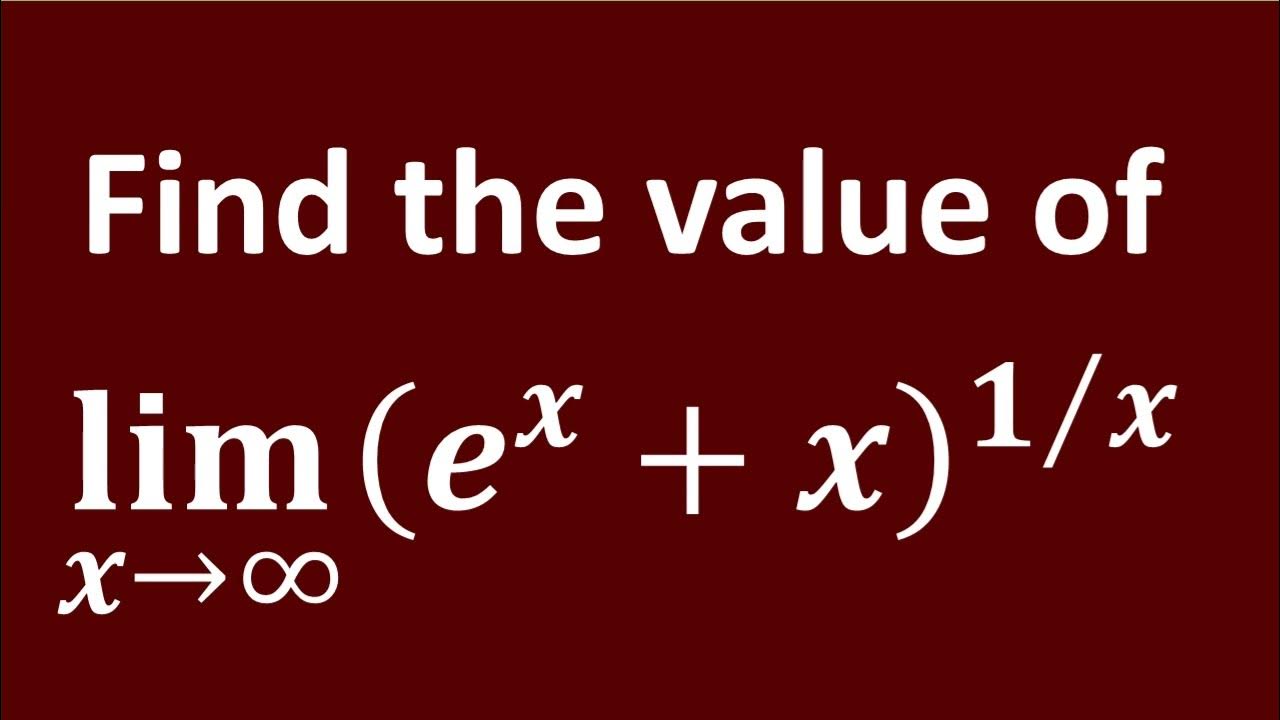 limit-of-e-x-x-1-x-as-x-approaches-infinity-youtube