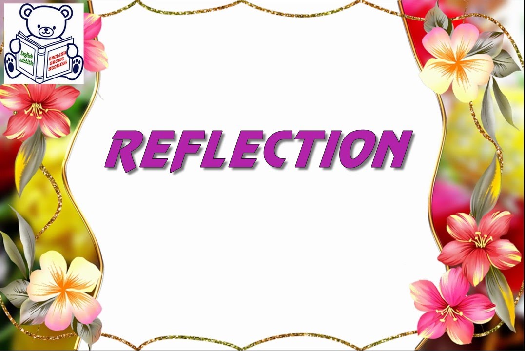 English short stories for beginner – Lesson 33: REFLECTION - YouTube