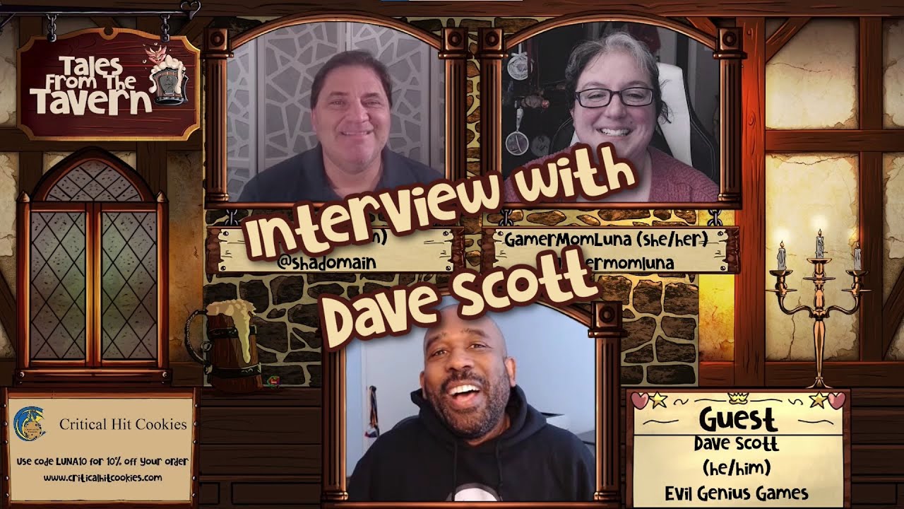 Shadomain's Tales from the Tavern with Dave Scott of Evil Genius Games ...
