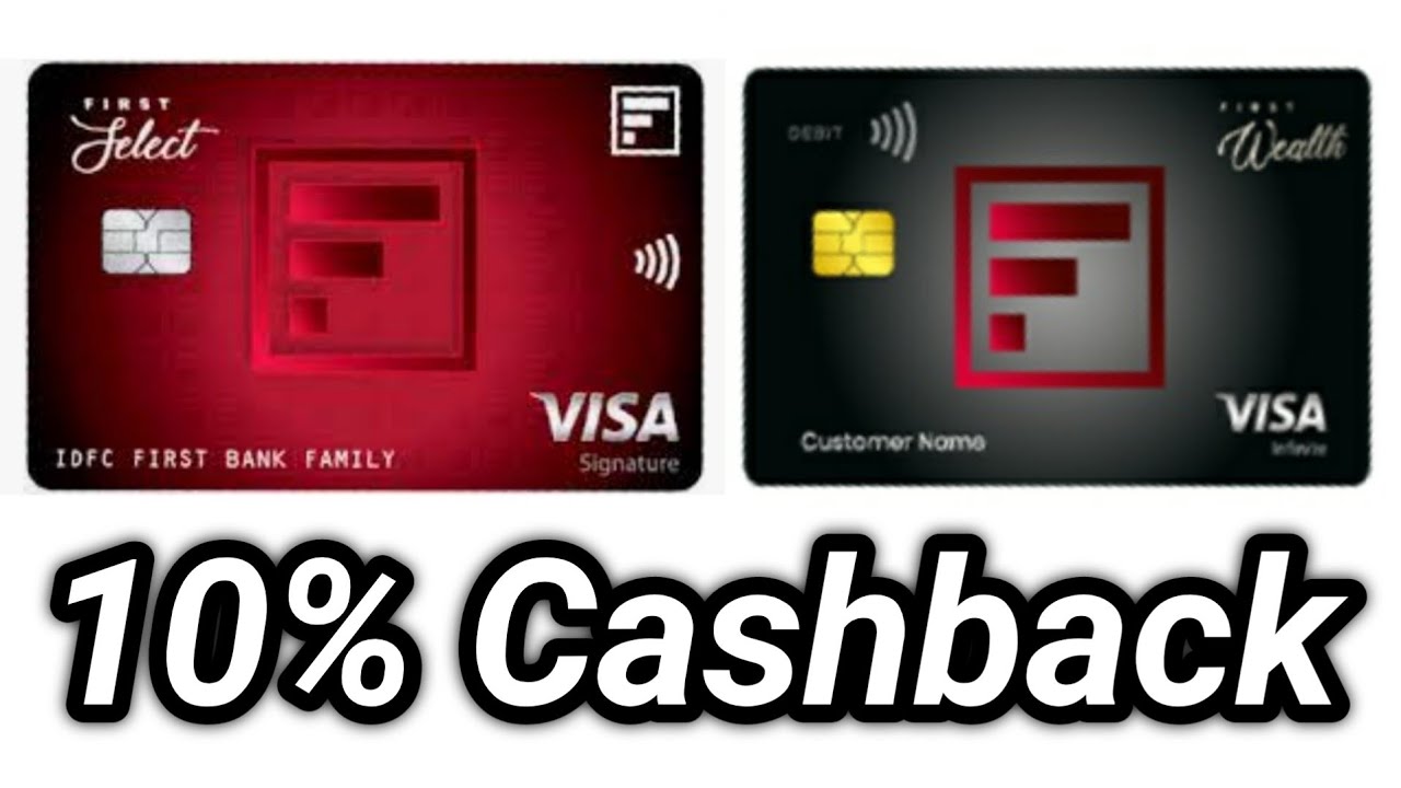 idfc first bank debit card 1000 cashback | idfc 10% cashback offer on ...