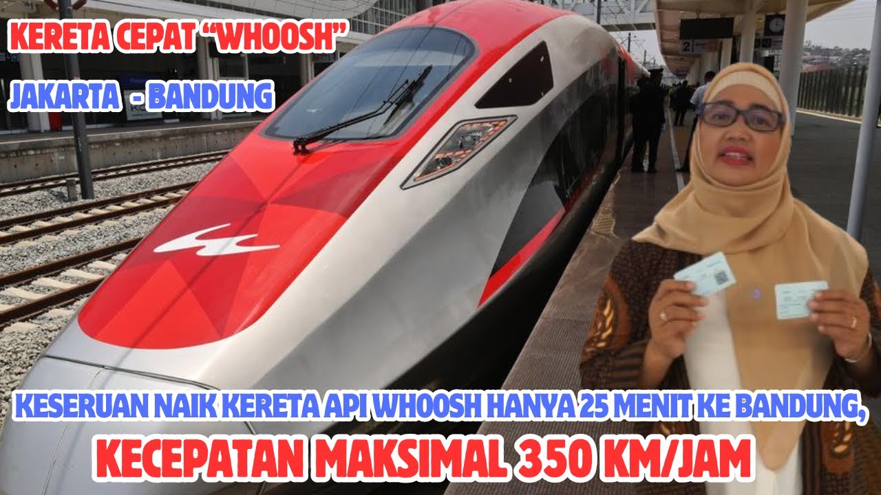 Keseruan Naik Kereta Api Whoosh Hanya 25 Menit Ke Bandung, Kecepatan ...