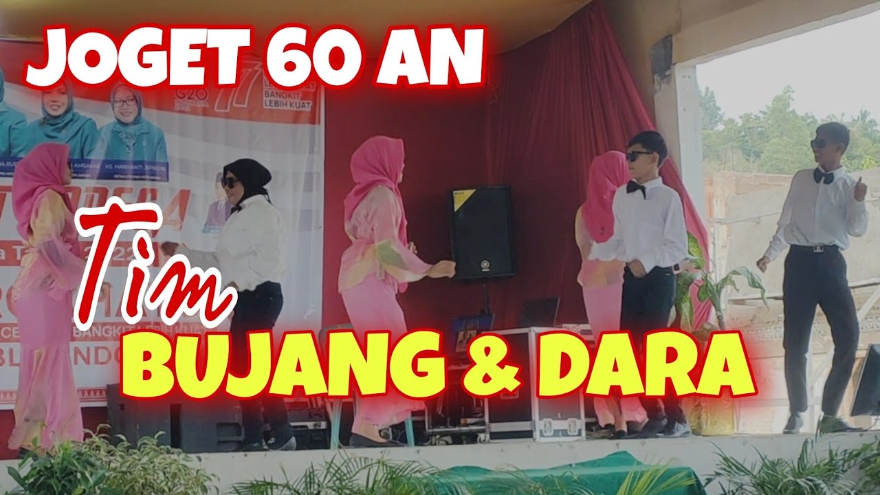 JOGET 60 AN | Tim Bujang & Dara | HUT RI KE 77 TK KEC NONGSA TAHUN 2022 - YouTube