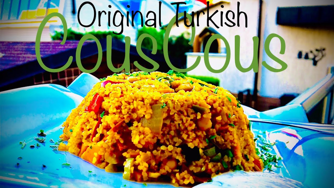 Original Turkish CousCous - Kitchen by Mala - YouTube
