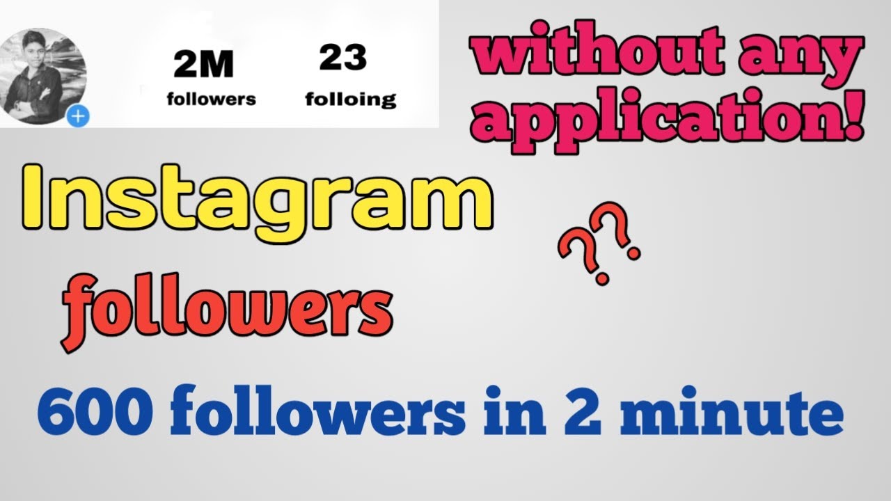 How to get insta followers.how to gain insta followers.how to increase ...