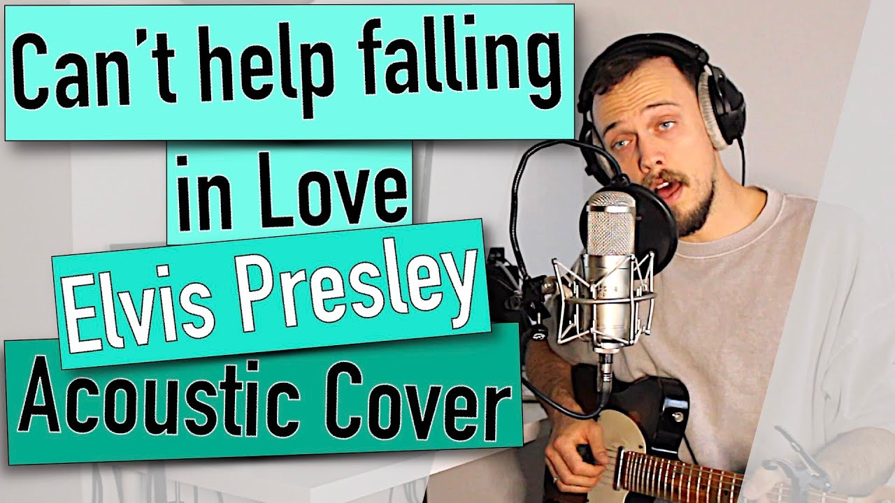 Can't help falling in Love - Elvis Presley | Cover | Guitar | Sven Falk ...