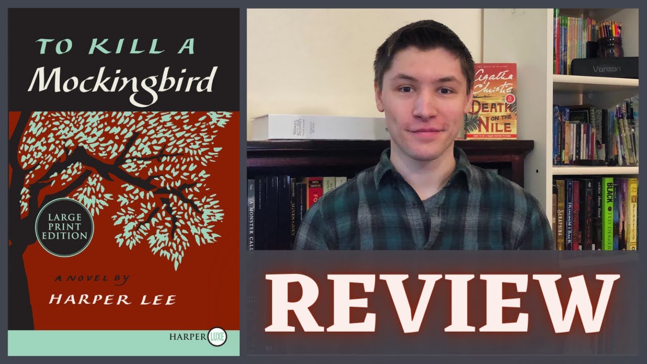 To Kill a Mockingbird - Review *Spoiler Free* | An Erudite Adventure ...