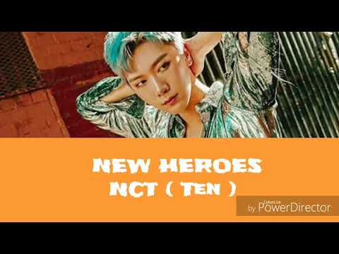 NCT Ten - New Heroes Lyrics [English]