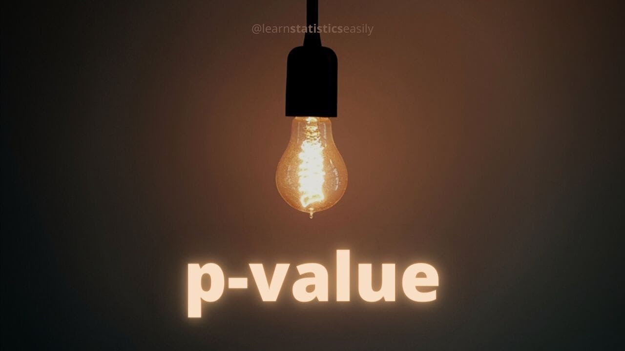 P-value In Statistical Tests: Understand Its Meaning Quickly! How To ...