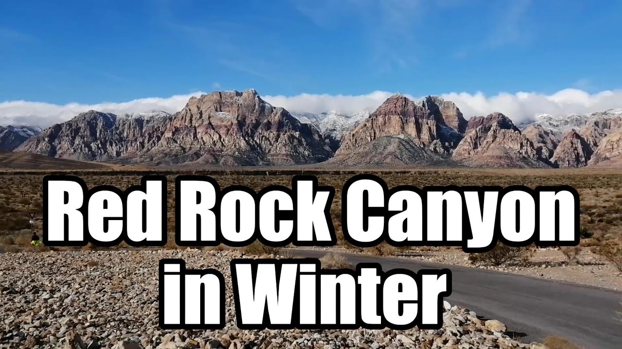 Las Vegas: Red Rock Canyon in Winter - YouTube