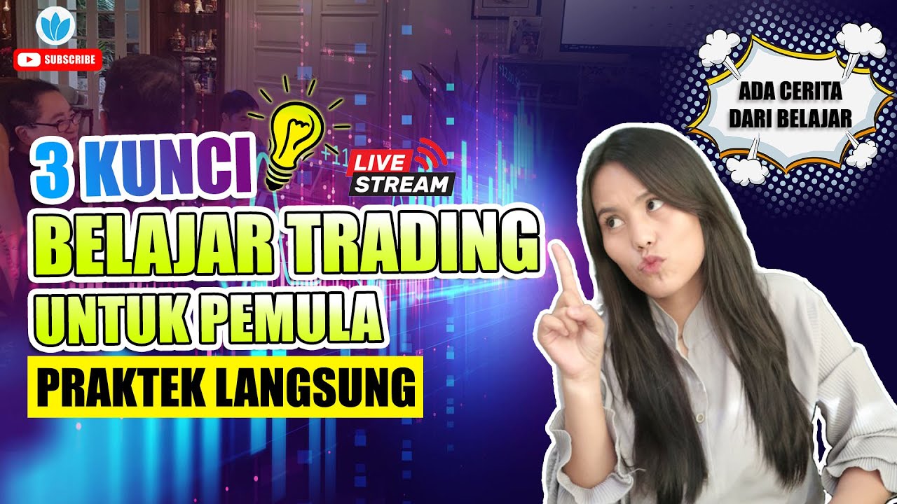 CARA BELAJAR TRADING BAGI PEMULA DARI NOL - PRAKTEK LANGSUNG # ...