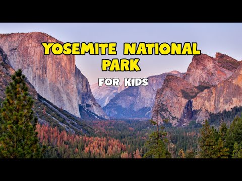 Yosemite National Park | Educational Video for kids