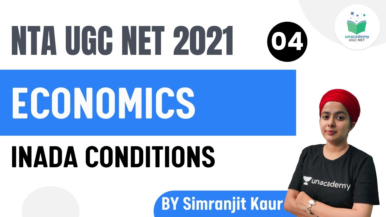 NTA UGC NET 2021 | Simranjit Kaur | Economics | Inada Conditions - YouTube