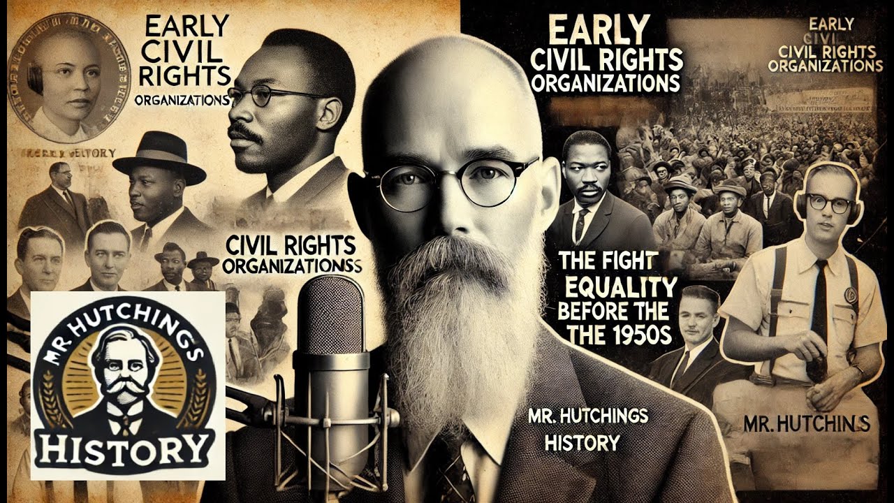 Early Civil Rights Organizations and the Fight for Equality Before the ...