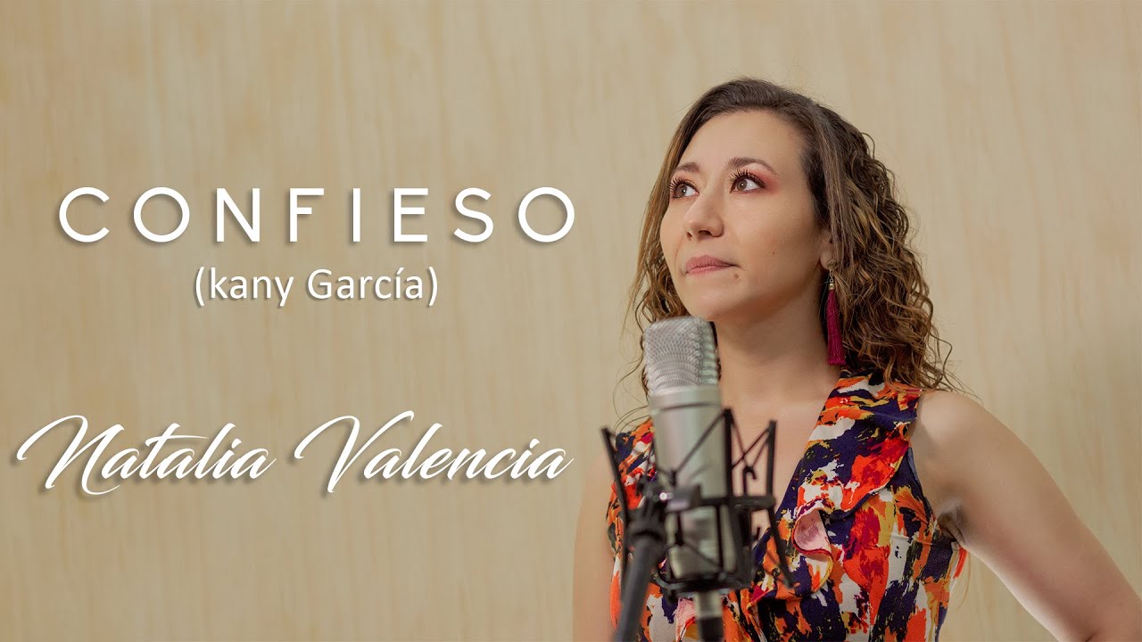 Confieso (Kany García) Cover - Natalia Valencia - YouTube
