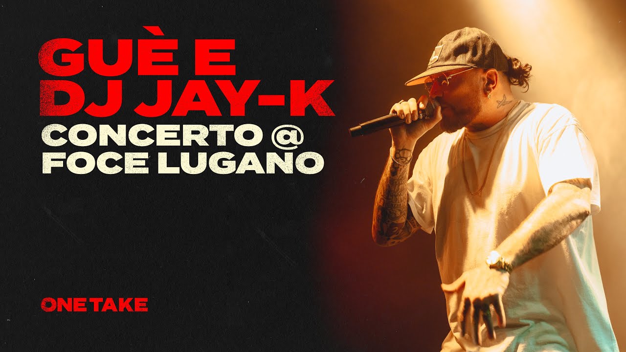 Guè & DJ Jay-K Live @ Foce Lugano - One Take - YouTube