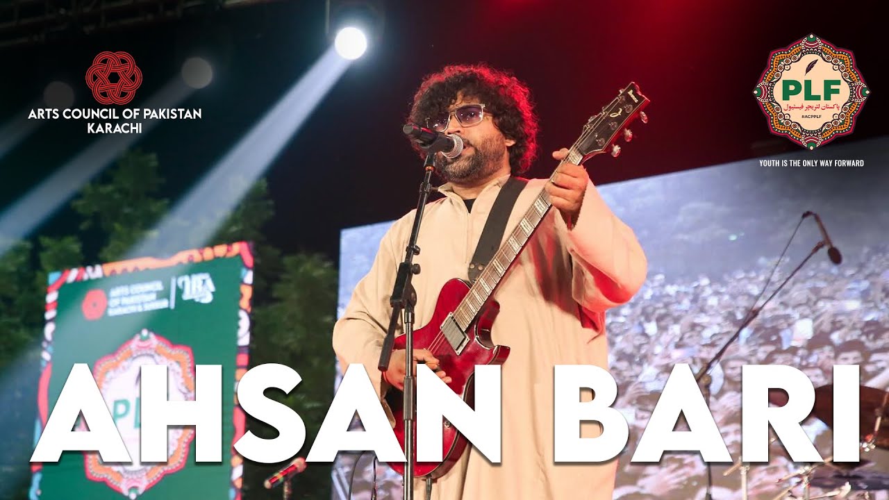 Ahsan Bari | Concert | Pakistan Literature Festival Sukkur | Arts ...