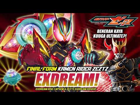 FINAL FORM KAMEN RIDER ZEZTZ?! RESMI! INI DIA ZEZTZ EXDREAM! BIKIN KAGET, KONSEPNYA DILUAR NALAR! 😱🔥