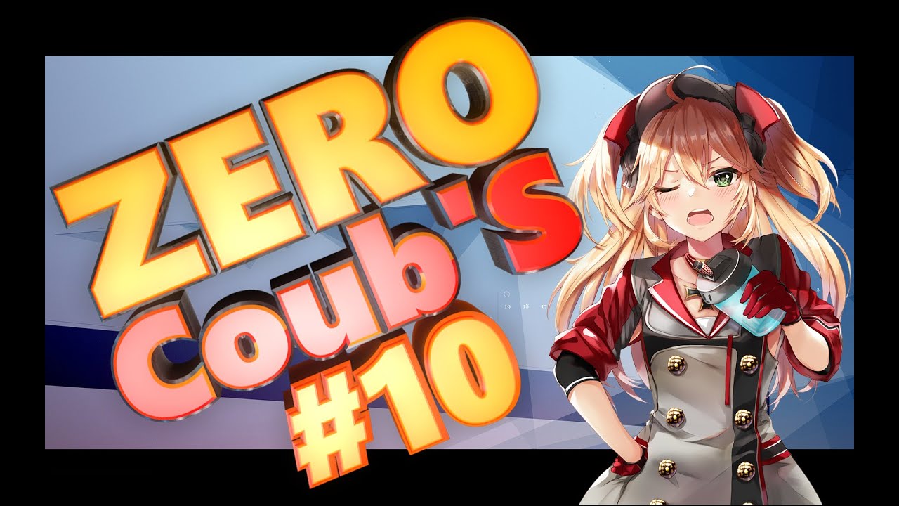 ZeroCoub's|| Нулевой Coub's #10 anime amv | gif | mycoubs | аниме ...
