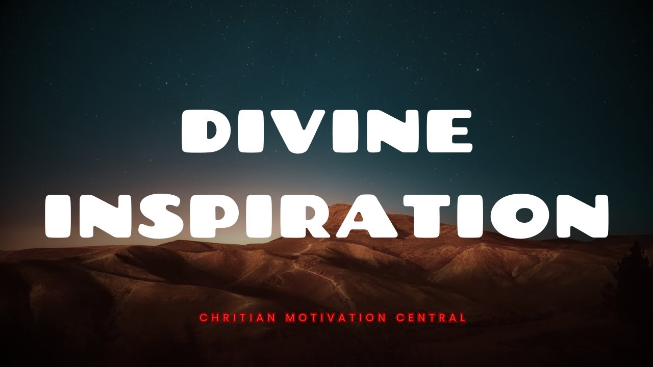 Divine Inspiration Unleashed: A Prayer for Christian Motivation Central ...