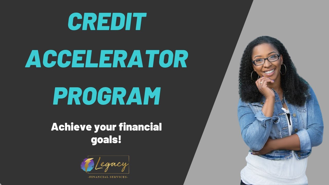 Credit Accelerator Program Overview - YouTube