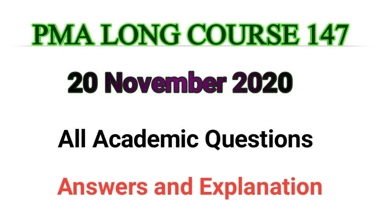 PMA 147 All Academic Questions | November 20, 2020 with Answers and ...
