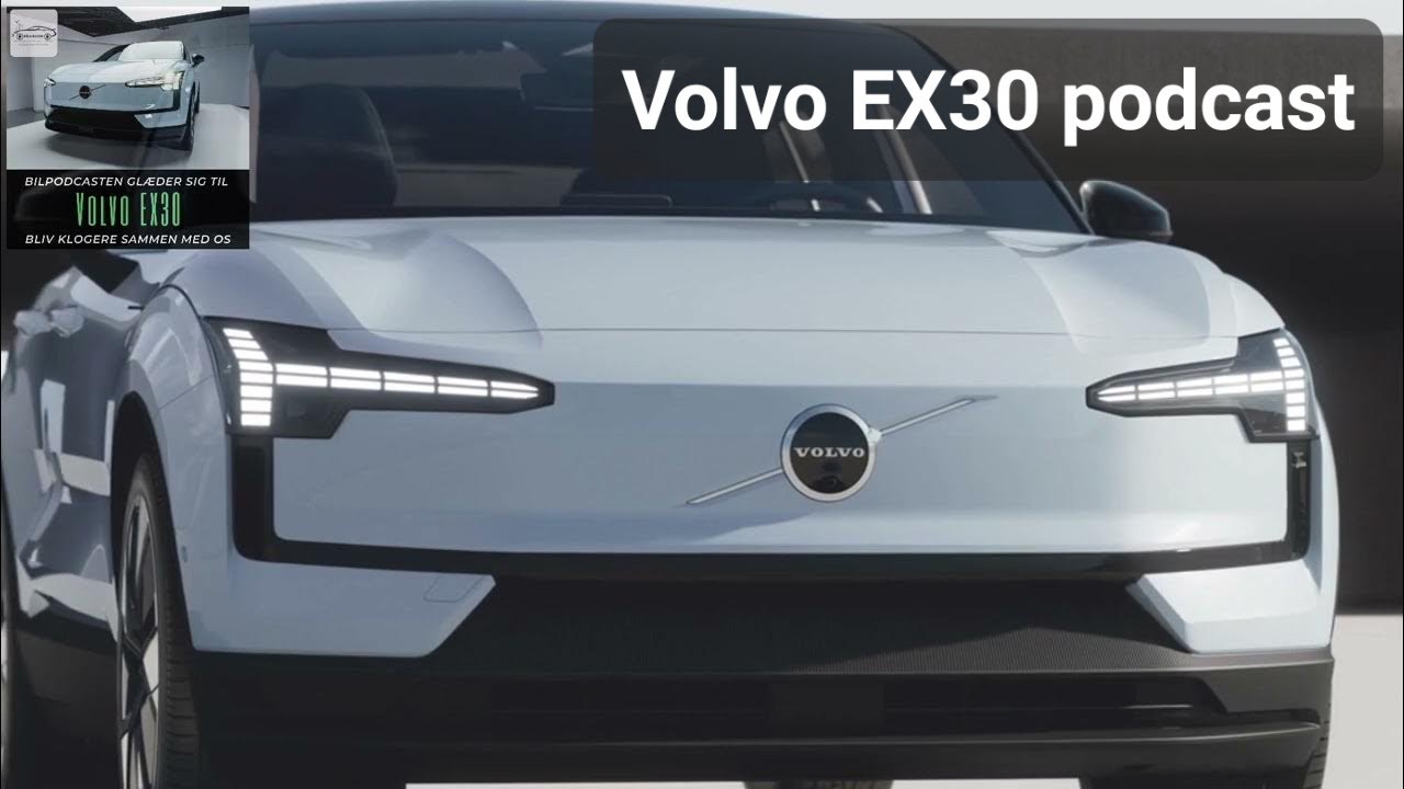 Volvo EX30, bliv klogere på den mest omtalte lille elbil fra Volvo pt ...