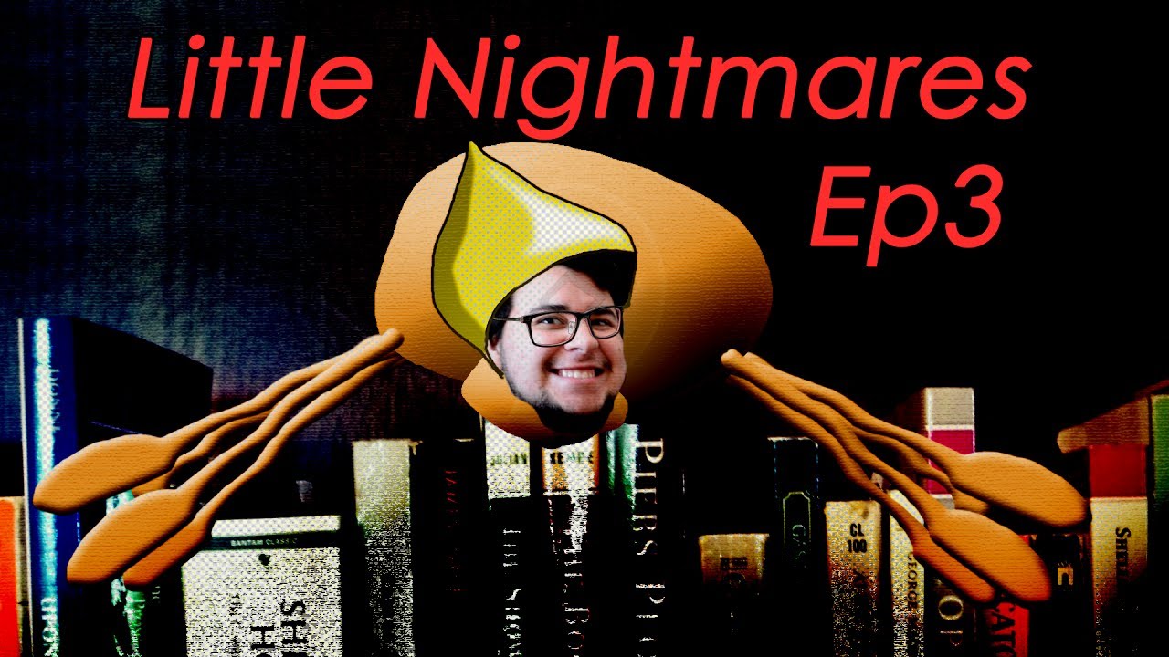 BLIND RUSTY SPIDER GUY (Little Nightmares) Ep3 - YouTube