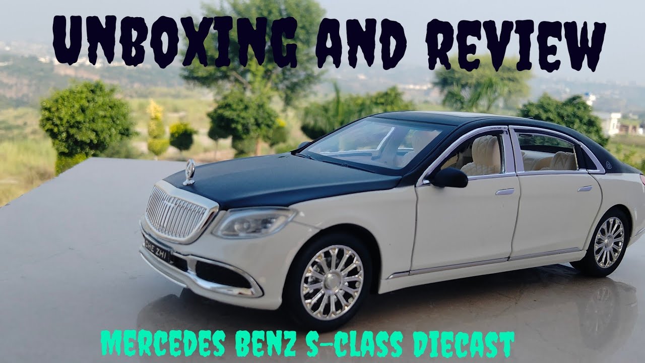 Mercedes Benz Maybach s-class diecast scale model unboxing and review ...