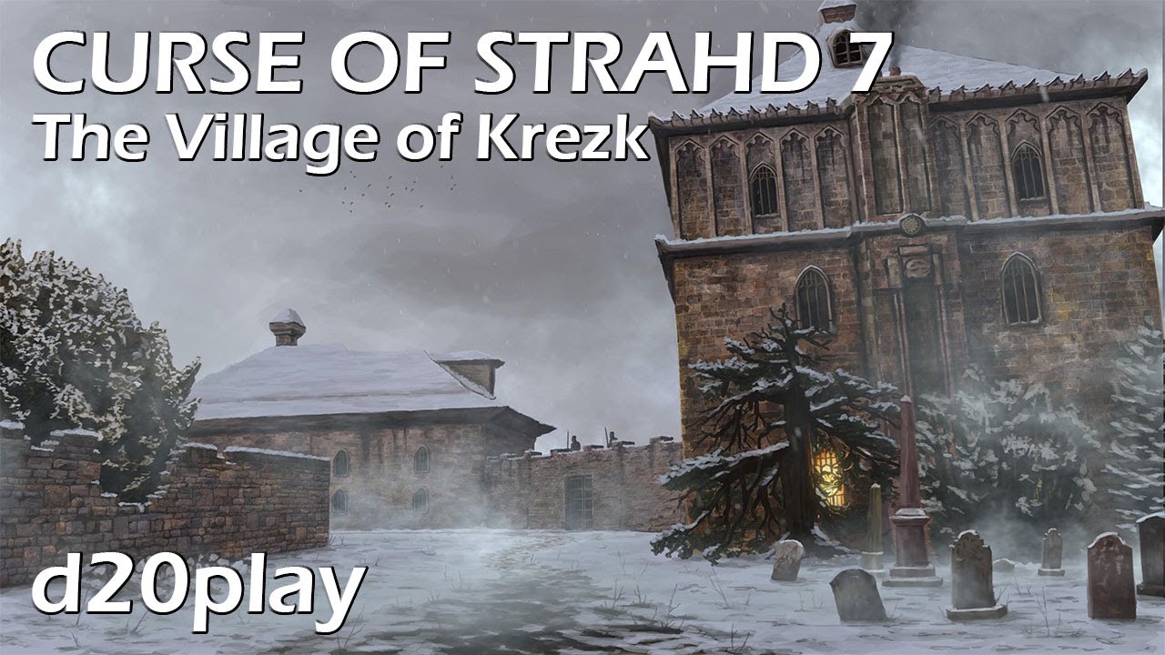 Curse of Strahd 7 | The Village of Krezk | DDHC-CoS-c8 - YouTube