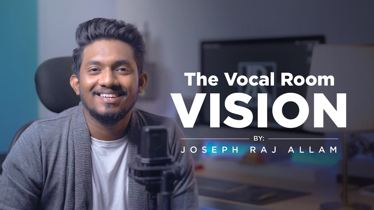 The Vocal Room | Vision - Joseph Raj Allam - YouTube