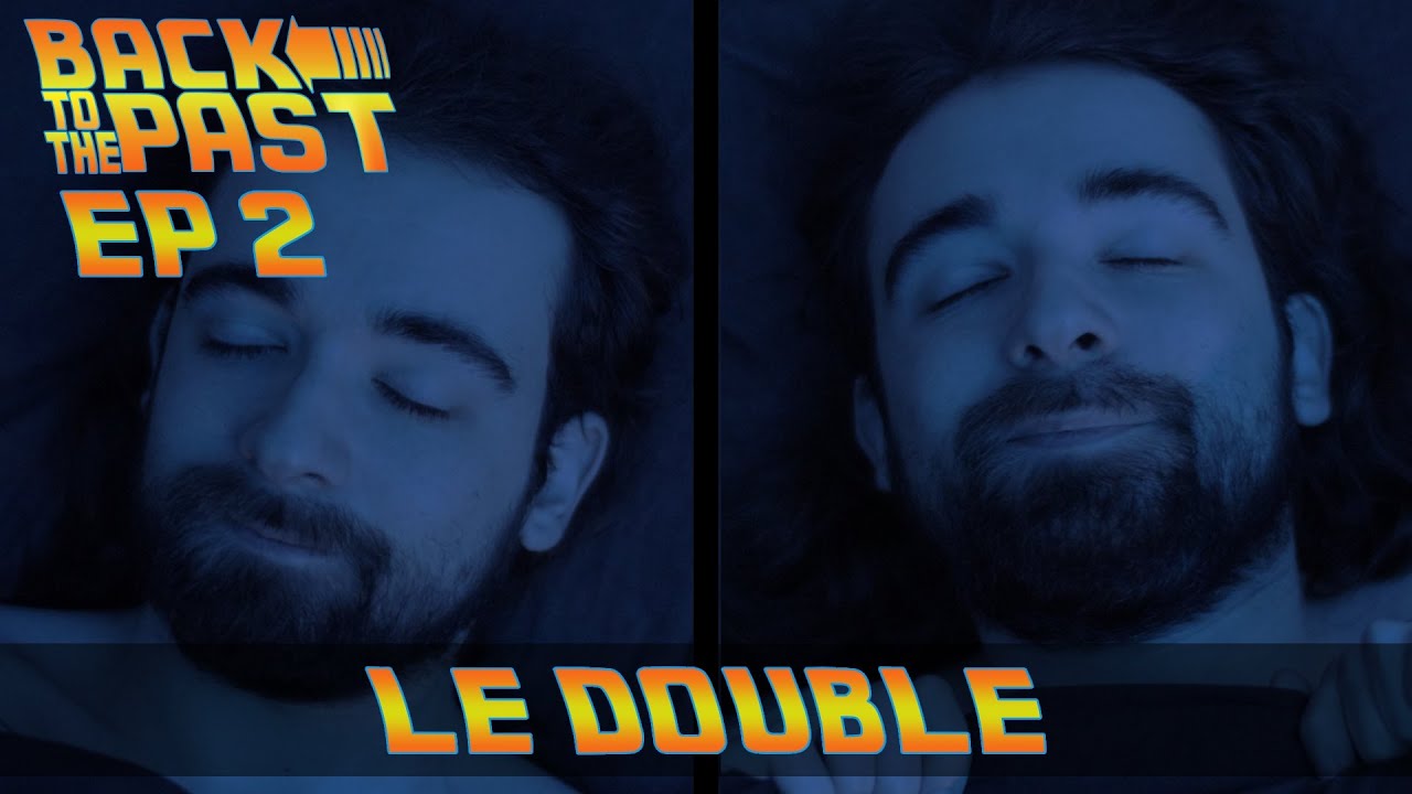 Le Double - Back to the Past - Episode 2 - YouTube