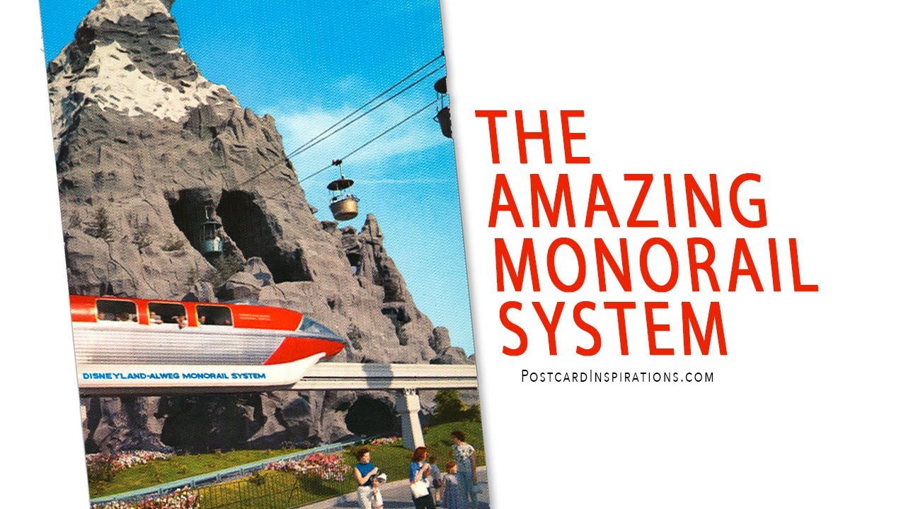 PI-066: The Amazing Disney Monorail System | Postcard Inspirations ...