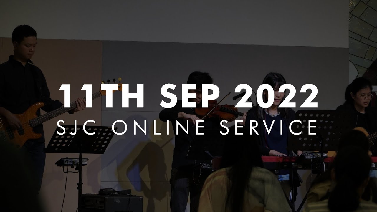 11th September 2022 | SJC Online Service - YouTube