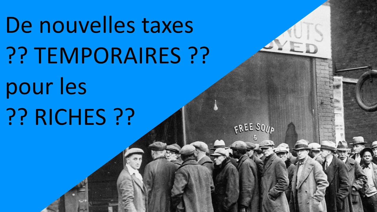 Taxes temporaires? Riches? ca manque de definition... - YouTube