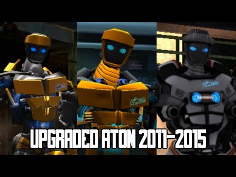Evolution of *UPGRADED* Atom in Real Steel Games | 2011 - 2015 - YouTube