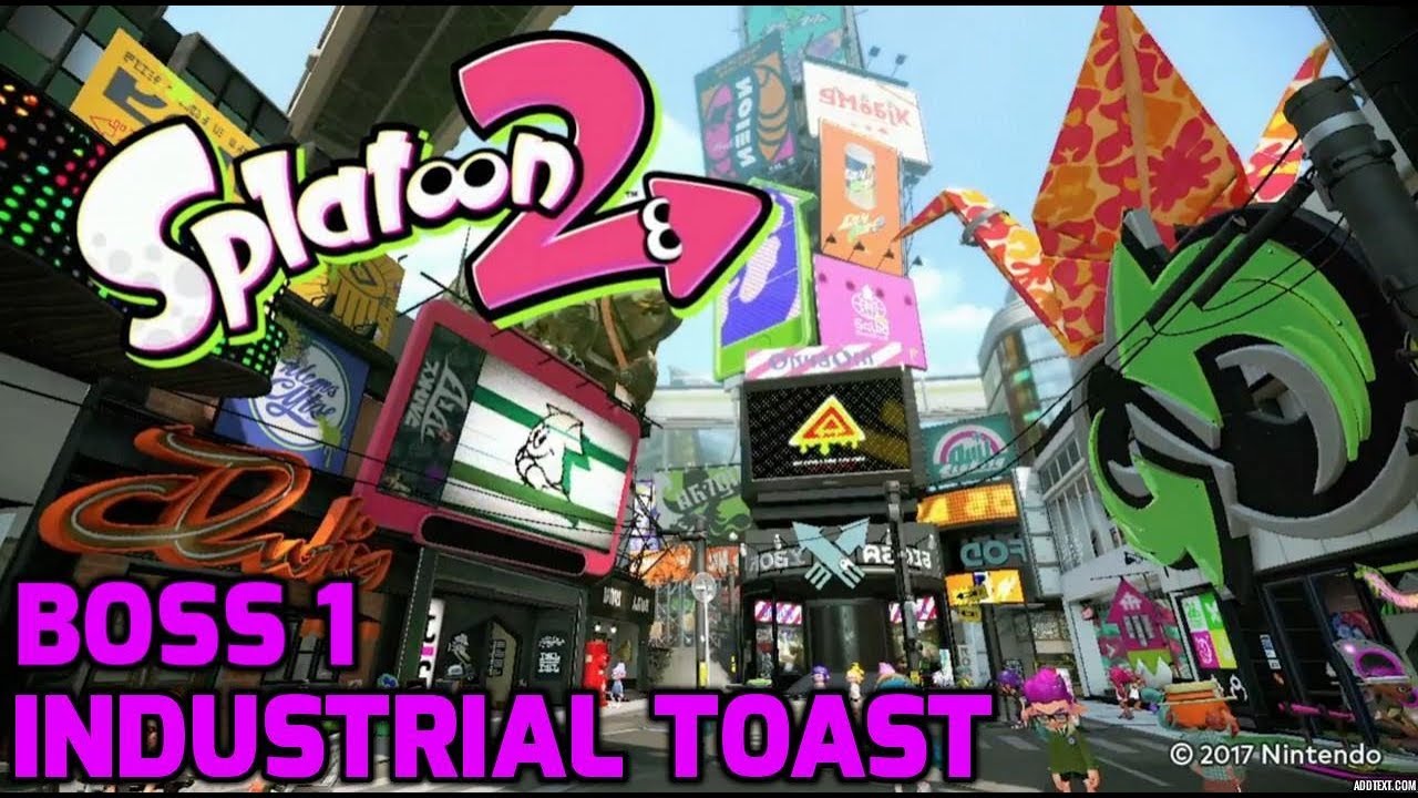 Splatoon 2 - Boss 1 - Industrial Toast - YouTube