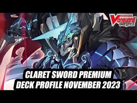 Claret Sword - Cardfight Vanguard Premium Deck Profile November 2023 ...