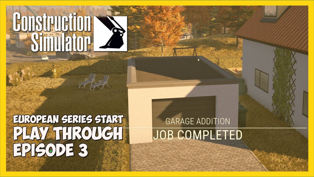 EP03 EU // Construction Simulator (2022) / Garage Addition - YouTube