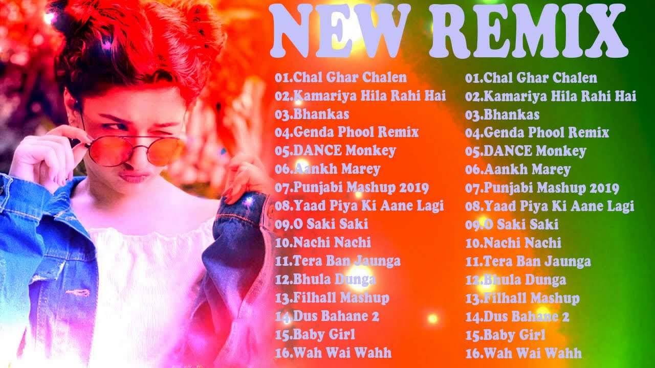 Hindi Dj Remix 2020 " Neha Kakkar"Guru Randhawa"Dhvani Bhanushali ...