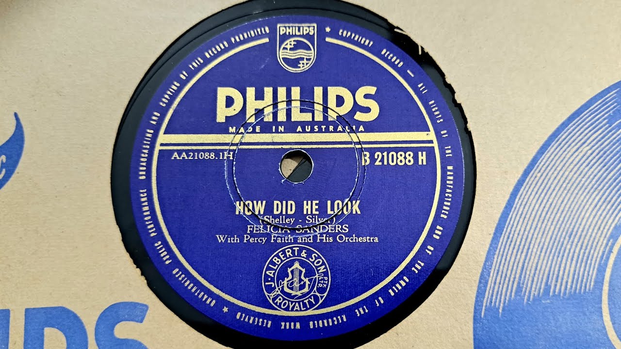 How Did He Look. Felicia Sanders. Percy Faith Orchestra. Philips 78rpm ...