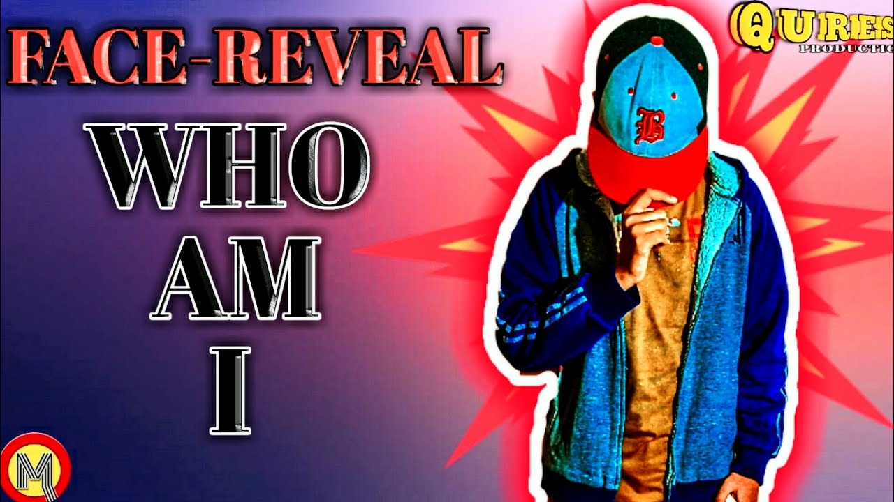 Who Am I Face Reveal Video From MR-Qureshi - YouTube