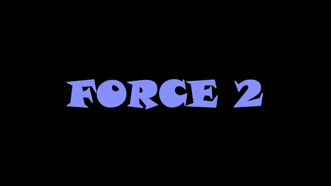 FORCE 2 trailer - YouTube