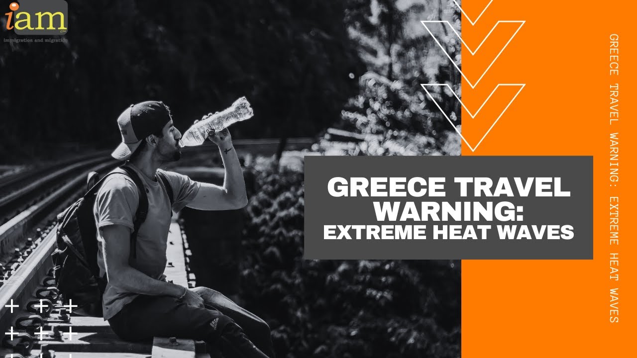 Greece Travel Warning: Extreme Heat Waves - YouTube