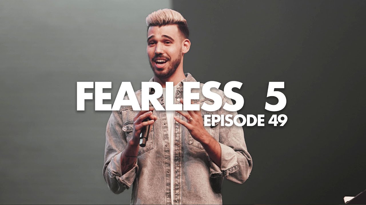 Fearless 5: Episode 49 - YouTube