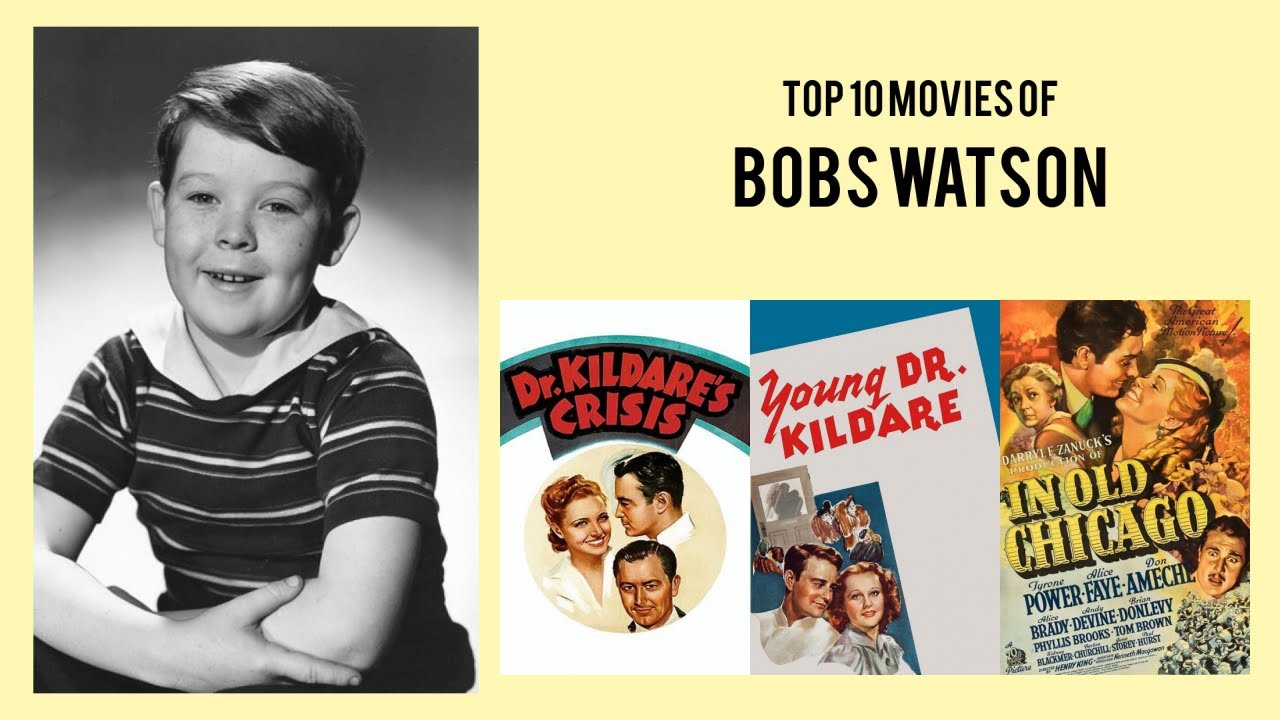 Bobs Watson Top 10 Movies of Bobs Watson| Best 10 Movies of Bobs Watson ...