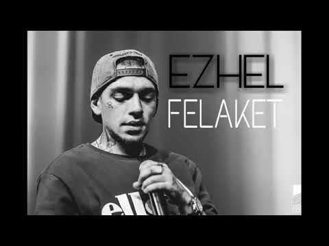 Ezhel - Felaket (Yeni Şarkı)