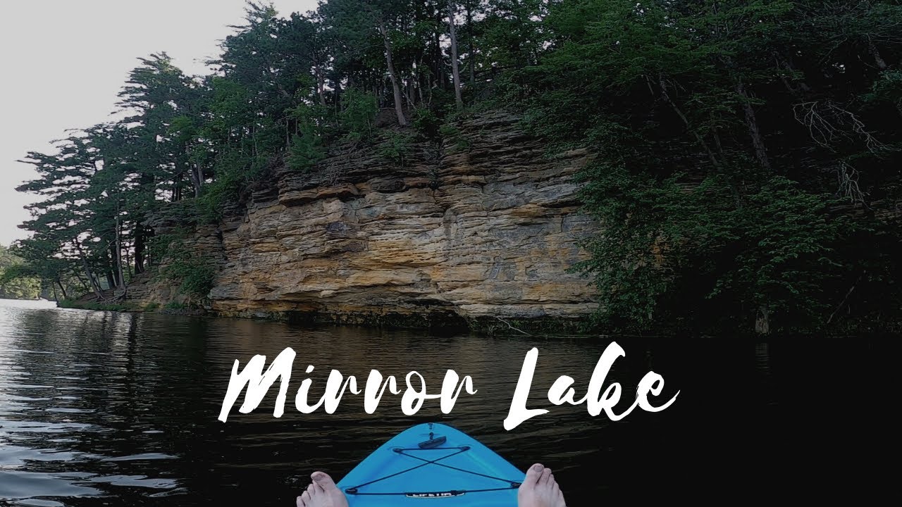 Kayaking @ Mirror Lake State Park - Baraboo, Wisconsin (2021) - YouTube